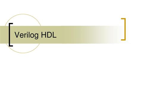 Ppt Verilog Hdl Powerpoint Presentation Free Download Id1070870