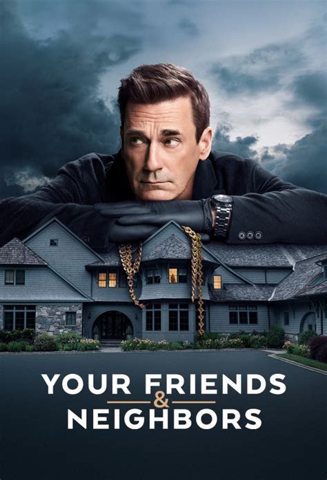 Your Friends And Neighbors Tv Time