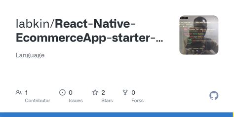 Github Labkinreact Native Ecommerceapp Starter Template Language