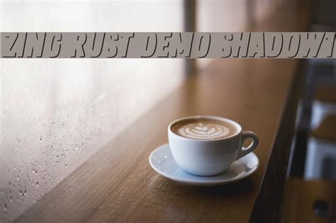 Zing Rust Demo Shadow1 Font FFonts Net