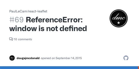 Referenceerror Window Is Not Defined · Issue 69 · Paullecamreact