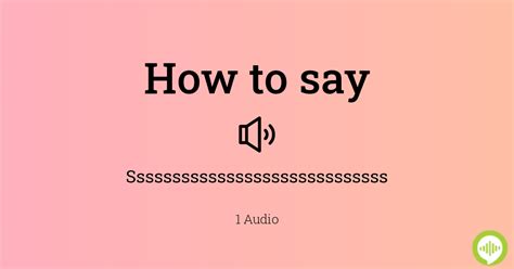 How To Pronounce Sssssssssssssssssssssssssssss