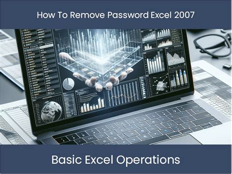 Excel Tutorial How To Remove Password Excel 2007 Excel