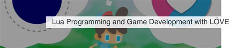 Reddit Comments On Lua Programming And Game Development With L Ve Udemy Course Reddemy