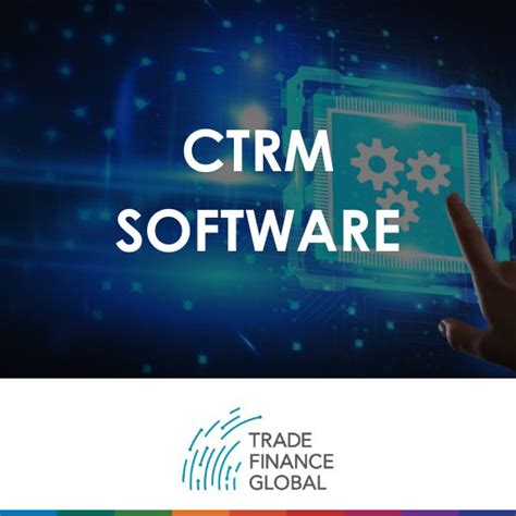Ctrm Commodity Trading And Risk Management Software Trade Finance Global
