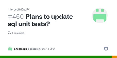 Plans To Update Sql Unit Tests · Issue 460 · Microsoftdacfx · Github