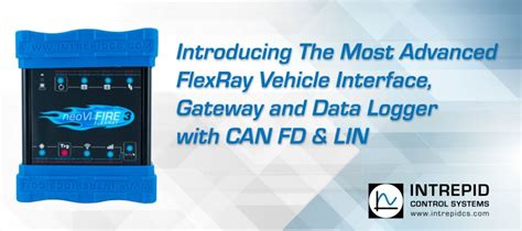 Introducing The Most Advanced Flexray Vehicle Interface Gateway And