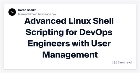 Imran Shaikh On Linkedin Advanced Linux Shell Scripting For Devops Engineers With User Management