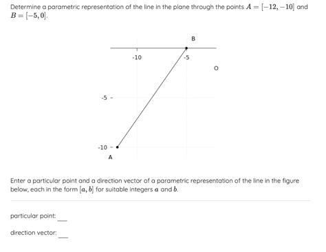 Solved Determine A Parametric Representation Of The Line In