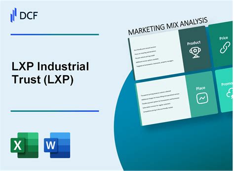 Marketing Mix Analysis Of Lxp Industrial Trust Lxp