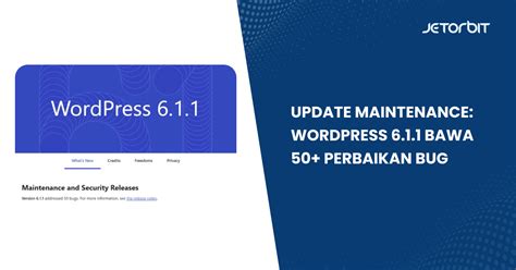 Update Maintenance Wordpress 611 Bawa 50 Perbaikan Bug