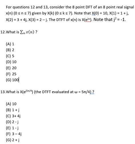 Solved For Questions 12 And 13 Consider The 8 Point DFT Of Chegg Com