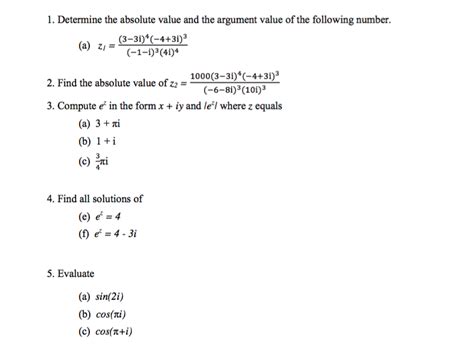 Solved Determine The Absolute Value And The Argument Value Chegg