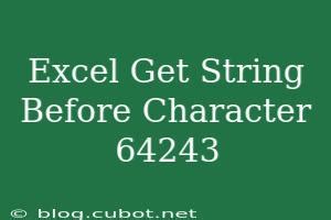 7 Excel Tricks To Get String Before A Character