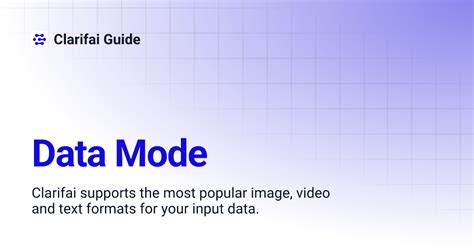 Data Mode Clarifai Guide