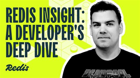 Redis Insight A Developers Deep Dive Youtube