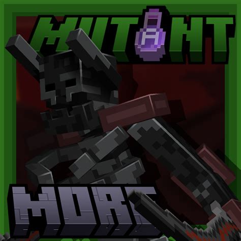 Mutant More Minecraft Mods Curseforge