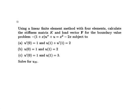 solved using a linear finite element method with four