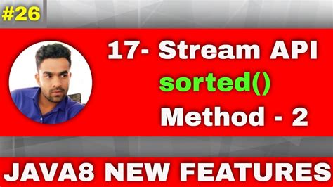 17stream Api Benefit Of Sorted Method In Stream Java Java Stream Sorted Method Part 2