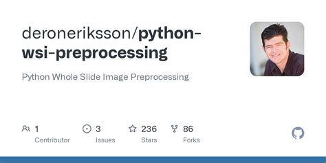 Github Deronerikssonpython Wsi Preprocessing Python Whole Slide Image Preprocessing