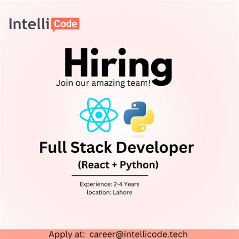 Intellicode On Linkedin Intellicode Fullstack Python React Urgenthiring Openposition