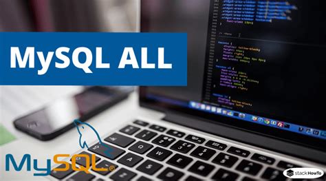 Mysql All With Example Stackhowto
