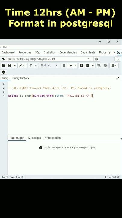 Format Time 12hrs Am Pm In Postgresql Postgresql Youtube