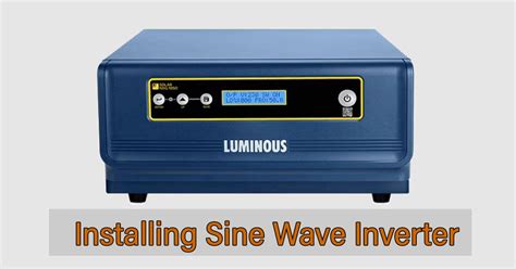 Installing Sine Wave Inverter Step By Step Guide