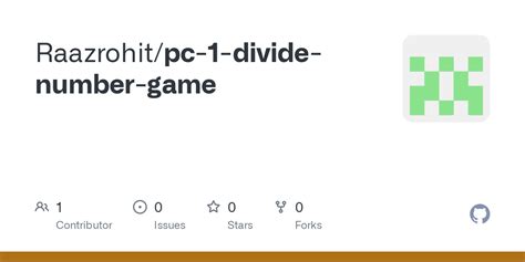 GitHub Raazrohit Pc 1 Divide Number Game