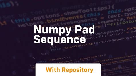 Numpy Pad Sequence Youtube