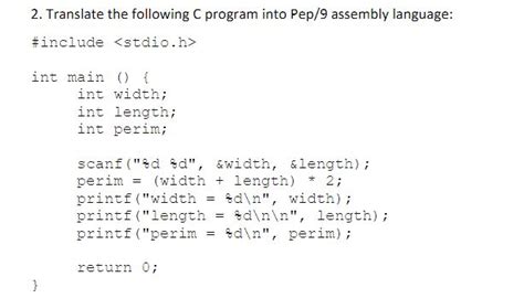 Solved 2 Translate The Following C Program Into Pep 9 Chegg