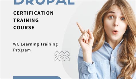 Get Certified With A Drupal Certification Training Course Wc Learning