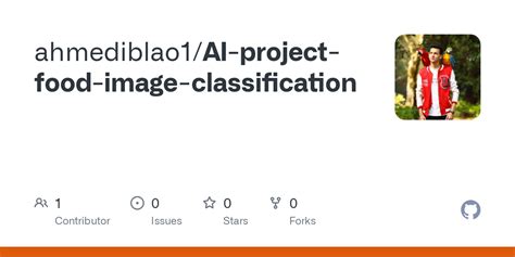 Github Ahmediblao Ai Project Food Image Classification