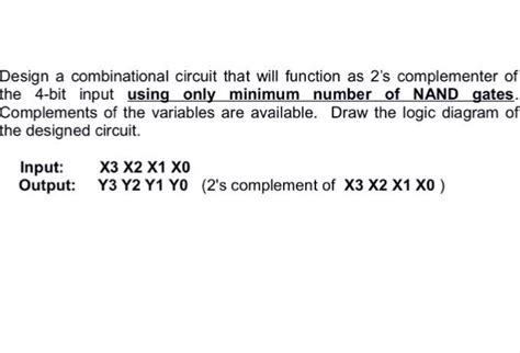 Solved Design A Combinational Circuit That Will Function As