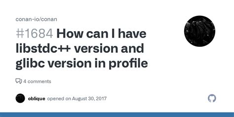 How Can I Have Libstdc Version And Glibc Version In Profile · Issue