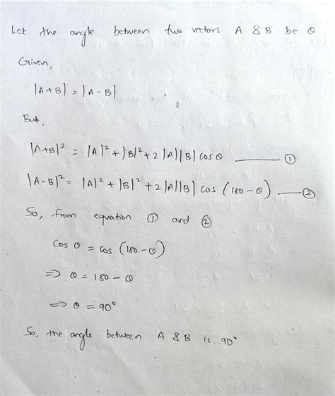 If Dfrac Vec A Vec B Vec A Vec B Then The Angle Between Vec A And Vec