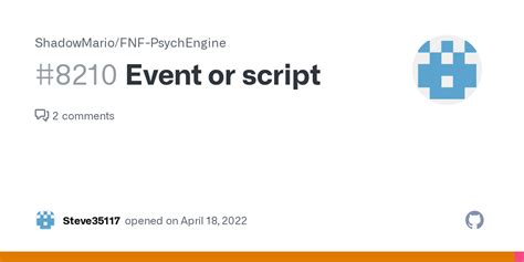 Event Or Script · Issue 8210 · Shadowmariofnf Psychengine · Github