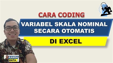 Cara Coding Variabel Skala Nominal Secara Otomatis Di Excel Youtube