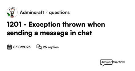 1201 Exception Thrown When Sending A Message In Chat Admincraft
