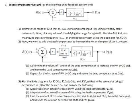 All Done In Matlab 3 Lead Compensator Design For The Following
