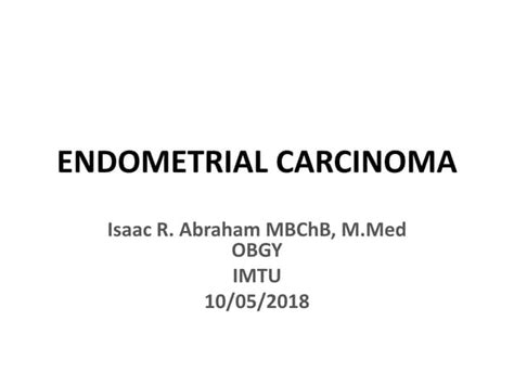 5 Endometrial Carcinoma Pptx Menopause Endocrine And Metabolic