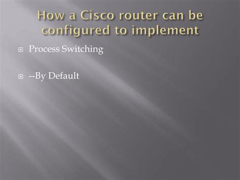 Ppt Process Switching Fast Switching Cef Powerpoint Presentation Free Download Id 2505140