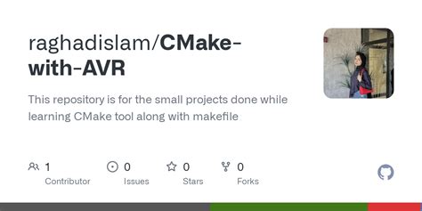 github raghadislam cmake with avr this repository is for the small projects done while