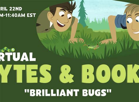 virtual bytes and books brilliant bugs wfsu education and engagement