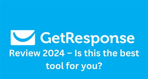 Getresponse Review 2024 Is This The Best Tool For You Webreviewtech