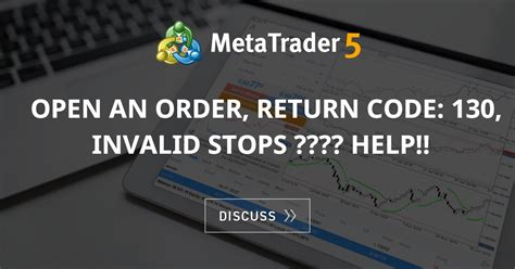 Open An Order Return Code 130 Invalid Stops Help Symbols Mql4 And Metatrader 4