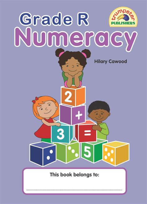 Grade R Numeracy Trumpeter Publishers