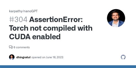 AssertionError Torch Not Compiled With CUDA Enabled Issue 304