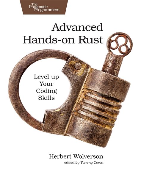 Advanced Hands On Rust Level Up Your Coding Skills By Herbert By