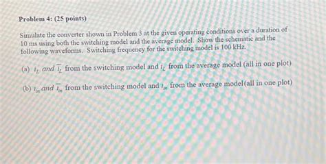 Solved Problem 4 25 Points Simulate The Converter Shown